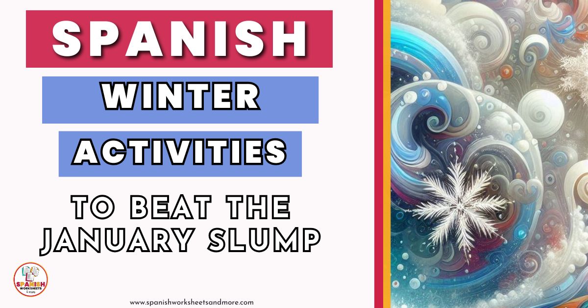 Spanish Winter Activities: 3 Fresh Ideas to Battle the January Slump in ...