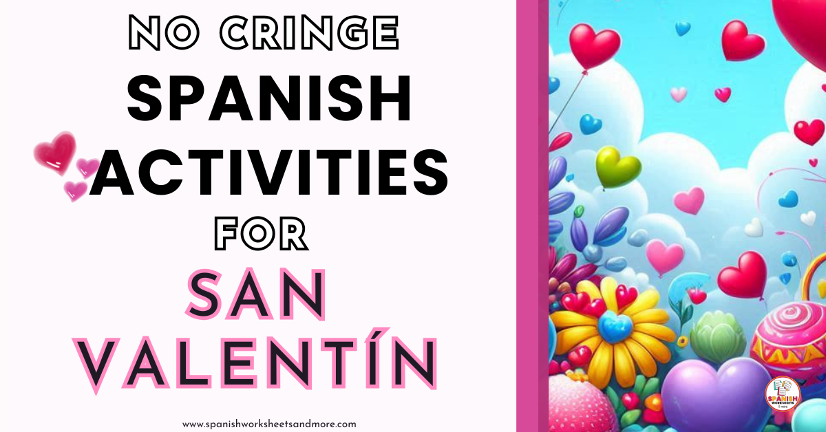 Spanish Valentine's Day Activities: 3 ideas for your High School Class